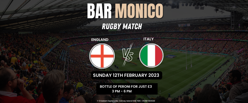 England Vs Italy Rugby Match at Bar Monico - Visiting Canvey Island